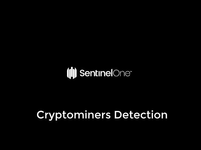Intel Inside - SentinelOne Cryptominer Detection | SentinelOne DE